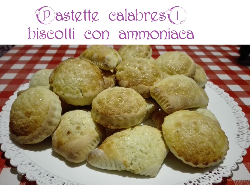 Magia di Ricette: Pastette calabresi - biscotti con ammoniaca