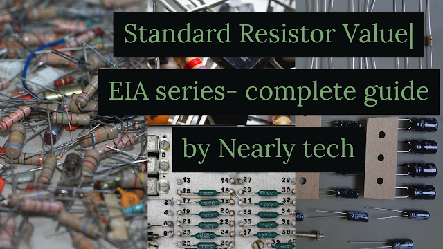Standard Resistor Values| E3,E6,E12,E24,E48,E192 Series| EIA values ...