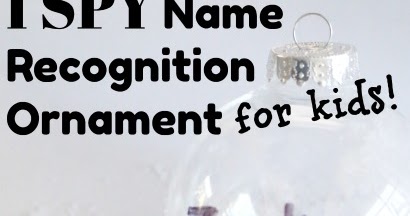 I SPY Name Ornament for Kids | School Time Snippets