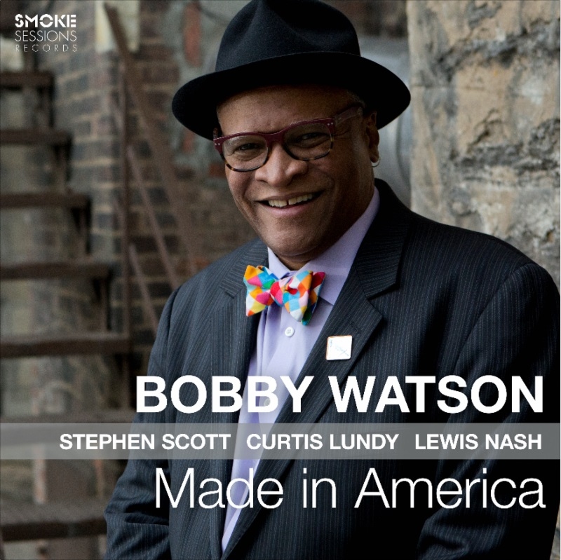 Divagando....................: Bobby Watson: Made In America