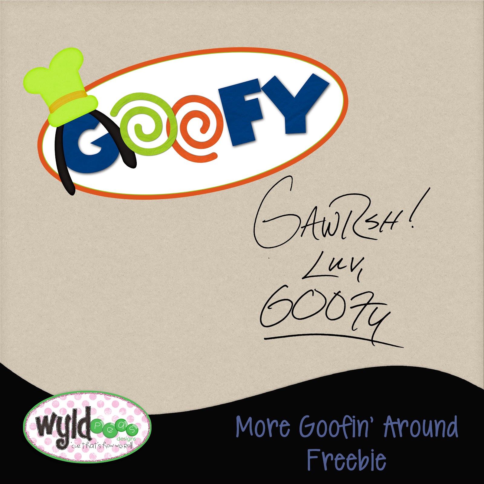 Wyld Peas Designs: OLD and NEW kit... Goofin' Around & More Goofin' Around