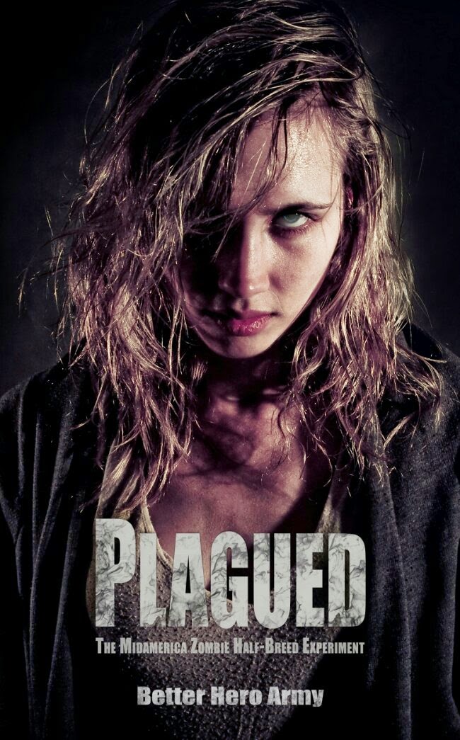 Fangs For The Fantasy: Plagued: The Midamerica Zombie Half-Breed ...