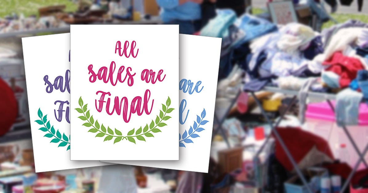 Free Printables: Cute "All Sales Are Final" signs | Craigslist Garage ...