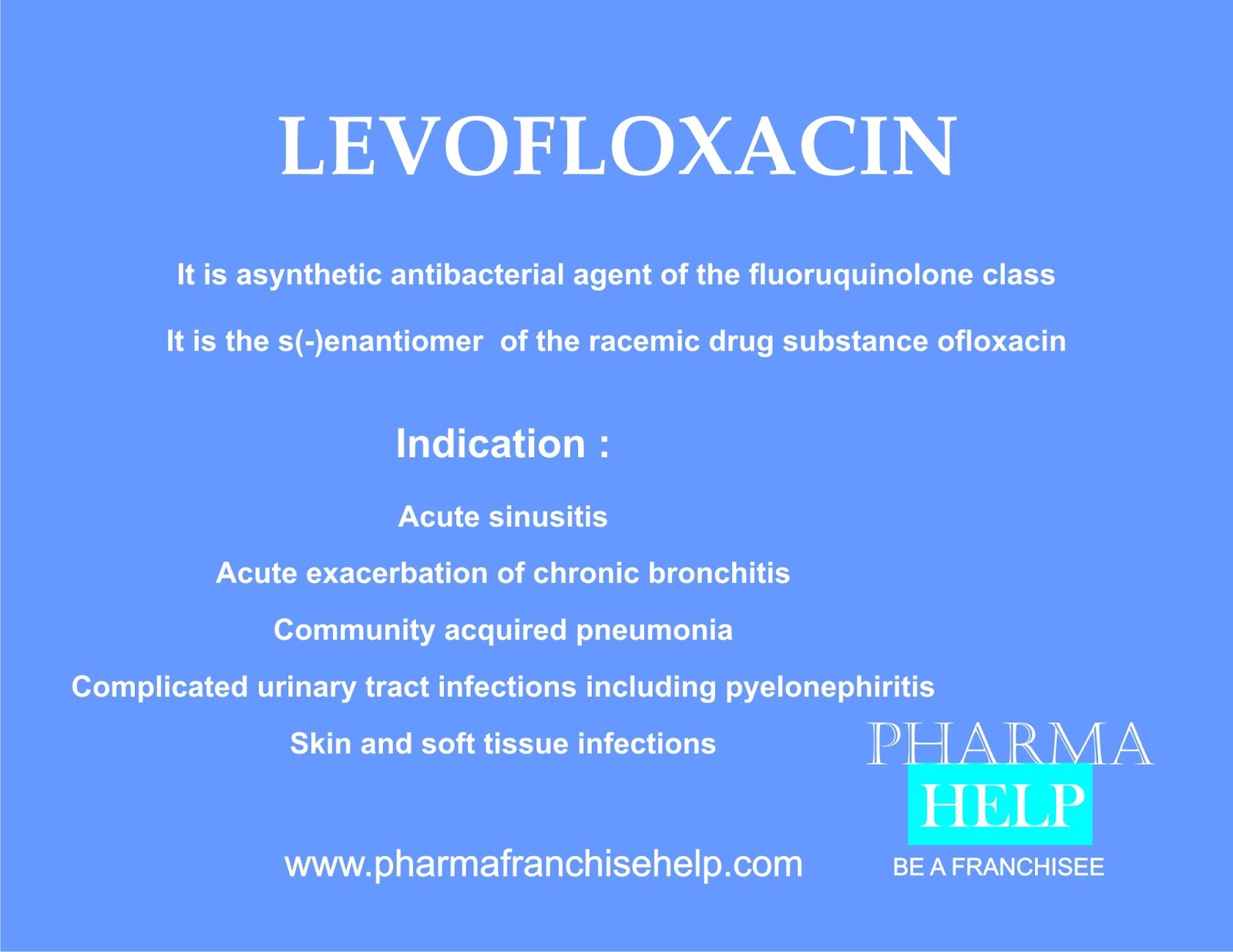 Levoflaxacin: – Pharma Franchise Help
