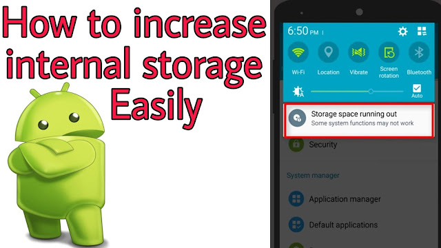 How to increase internal storage on android-2019
