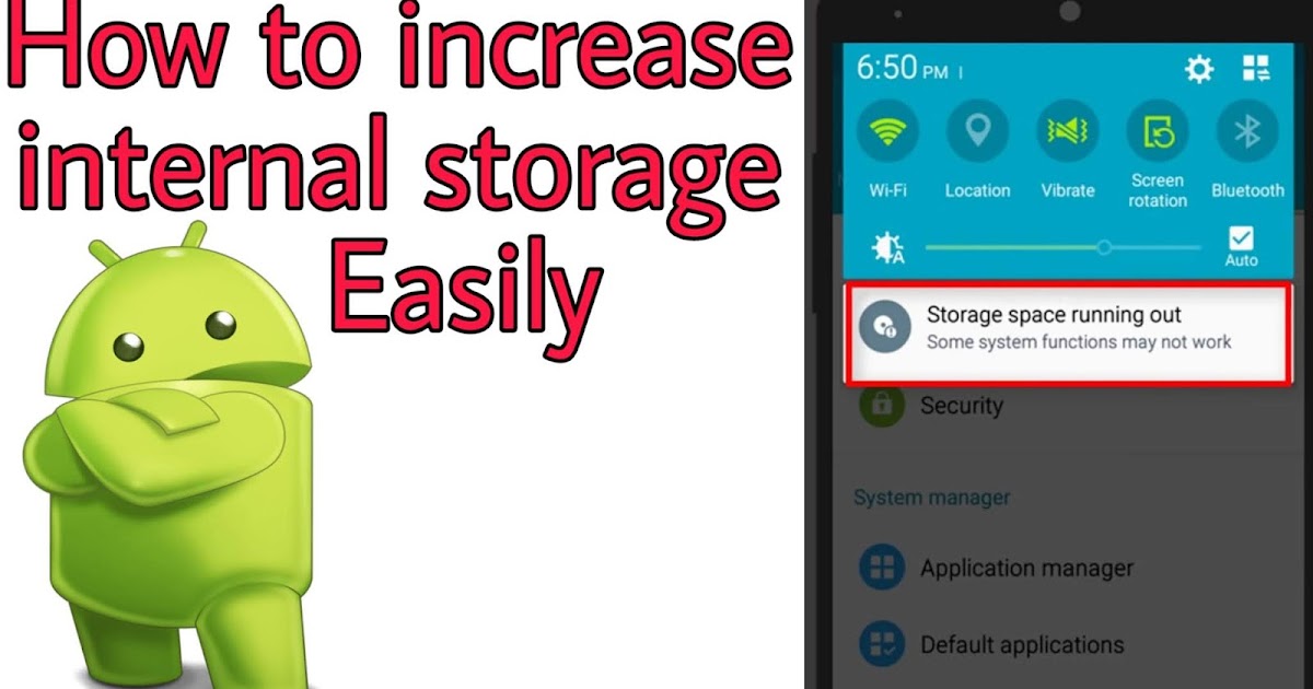 How to increase internal storage on android-2019