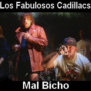 Los Fabulosos Cadillacs - Mal Bicho - Acordes D Canciones