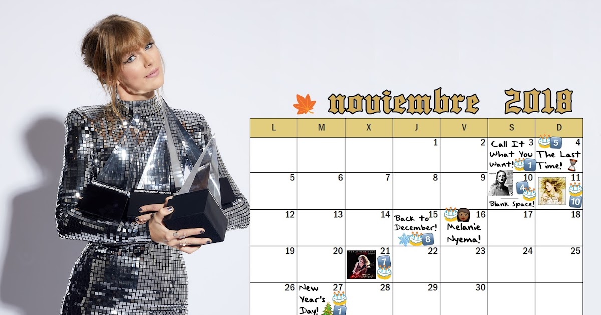 CALENDARIO: Noviembre 2018 | El Rincón de Taylor | Todo lo que ...