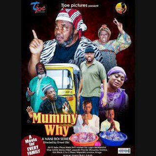 Tonto Dike's Blog: Official Trailer: Mummy Why (The Movie)