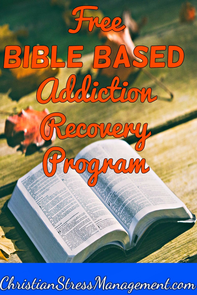 Christian Stress Management Free Bible Based Addiction Recovery Program christian-stress-management-free-bible-based-addiction-recovery-program