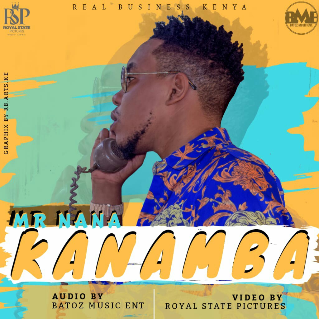 MR NANA - KANAMBA (Official Music Video) | DJ MWASA