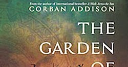 Kittling: Books: The Garden of Burning Sand by Corban Addison