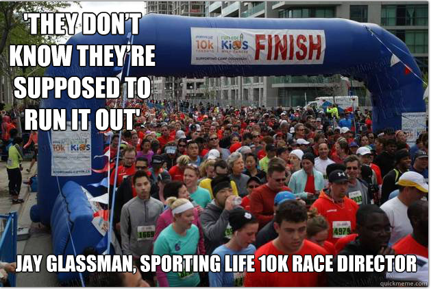 A whole lot of soles...: Jay Glassman on inexperienced runners and race ...
