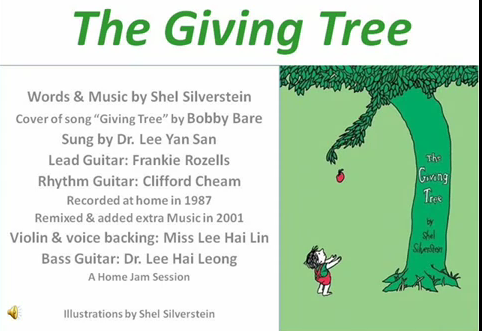 .: Dr Lee's Rendition of Silverstein's 'The Giving Tree'