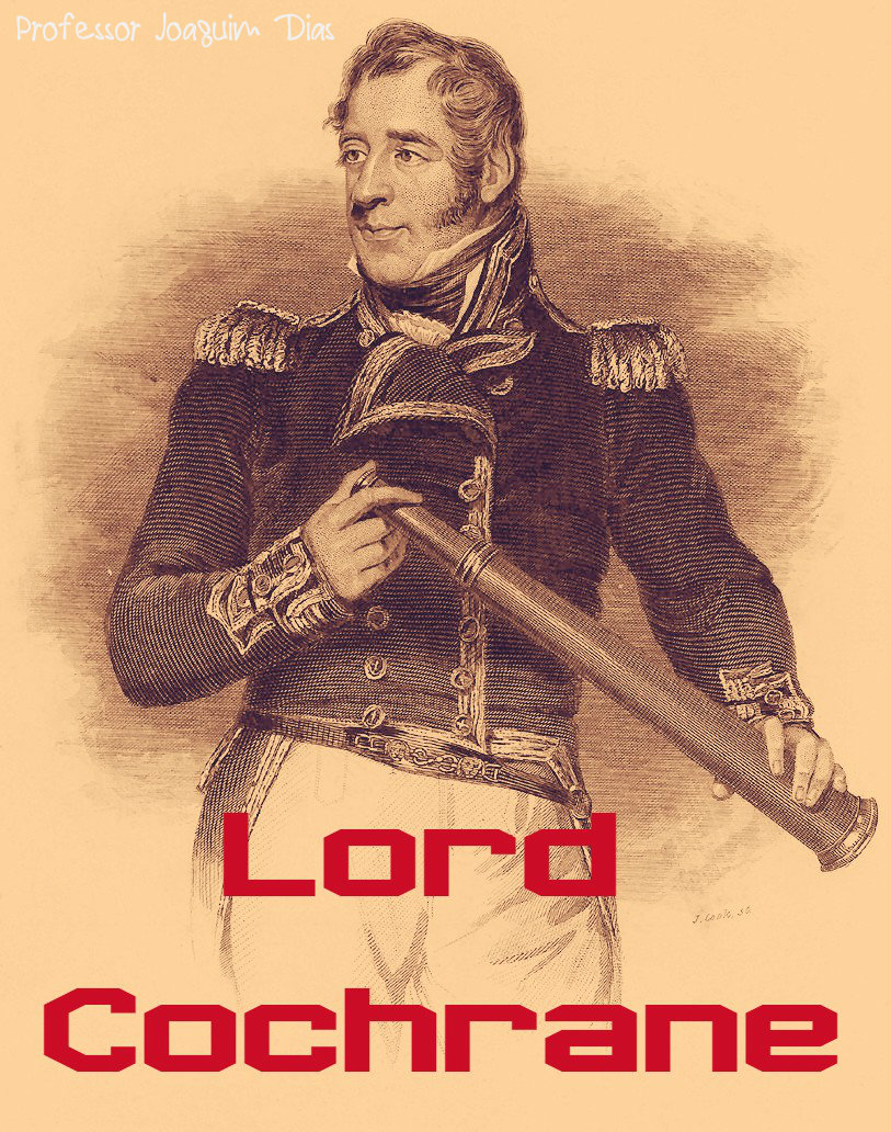 Professor Joaquim Dias: Lord Cochrane