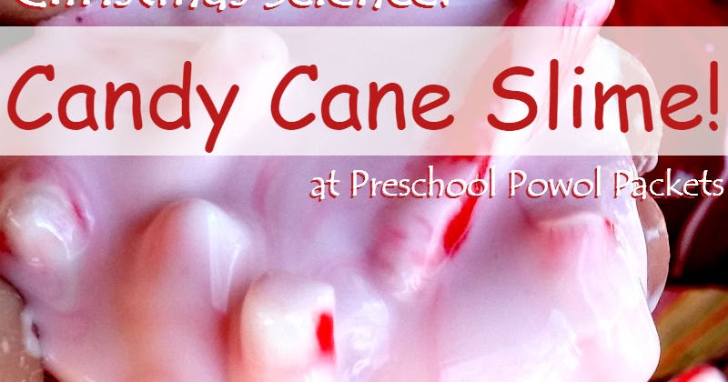 Christmas Science Experiment: Candy Cane Slime! | Preschool Powol Packets