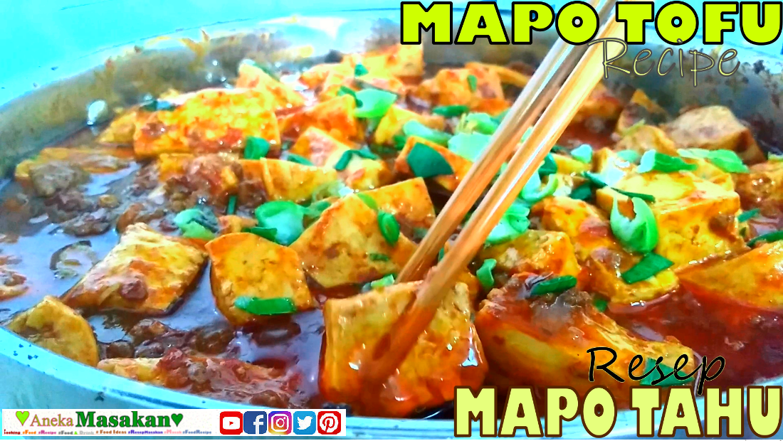 RESEP MAPO TAHU SUPER PEDAS - SPICY MAPO TOFU RECIPE | Aneka Masakan ...