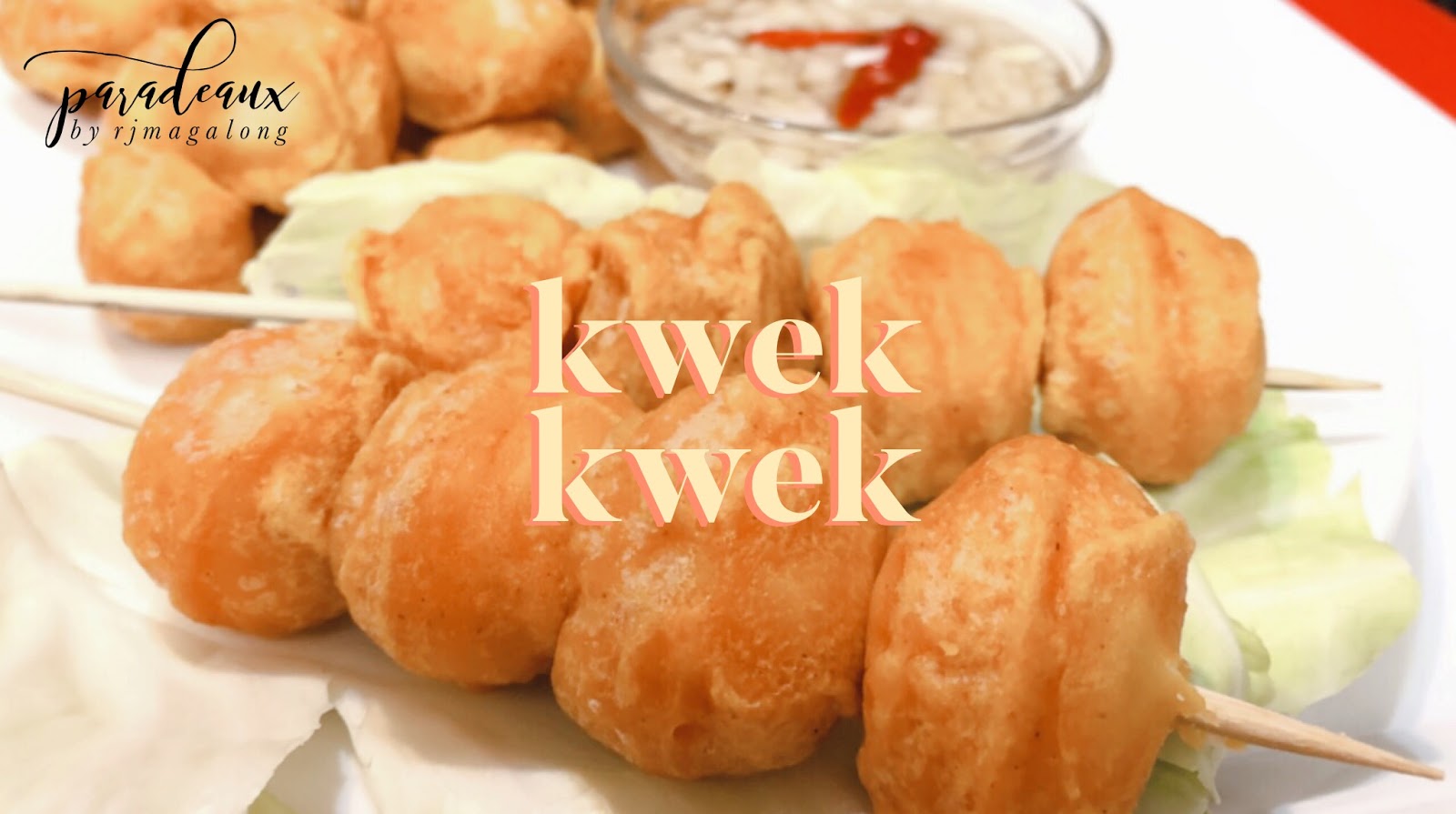 KWEK KWEK - PARADEAUX