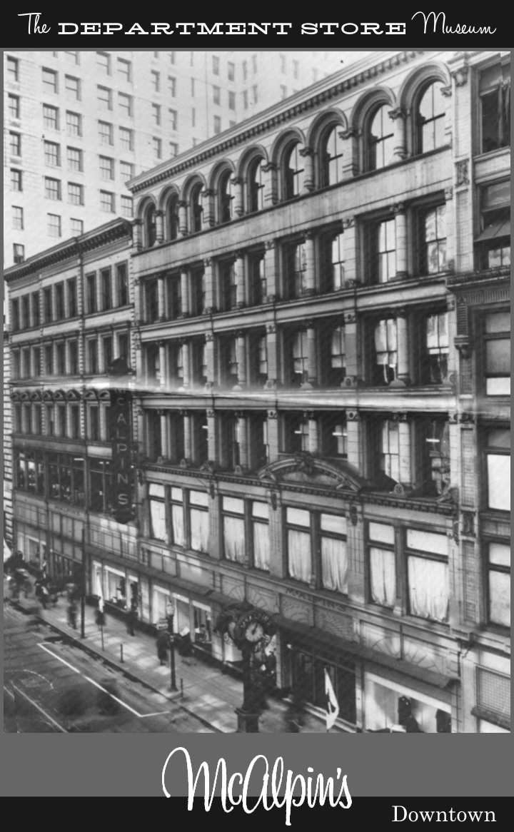 The Department Store Museum: The McAlpin Co., Cincinnati, Ohio