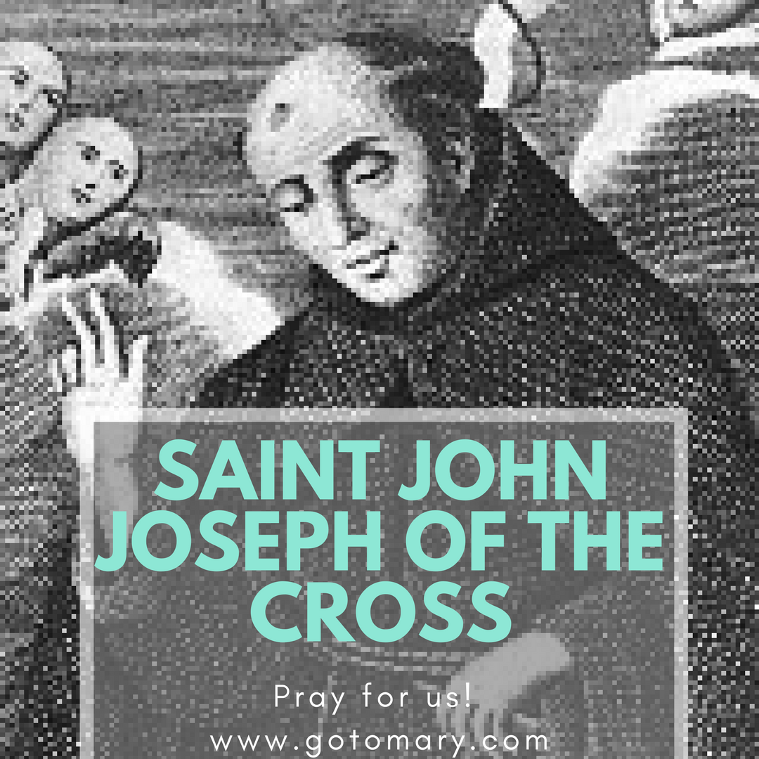 Saint John Joseph of the Cross - Go to Mary