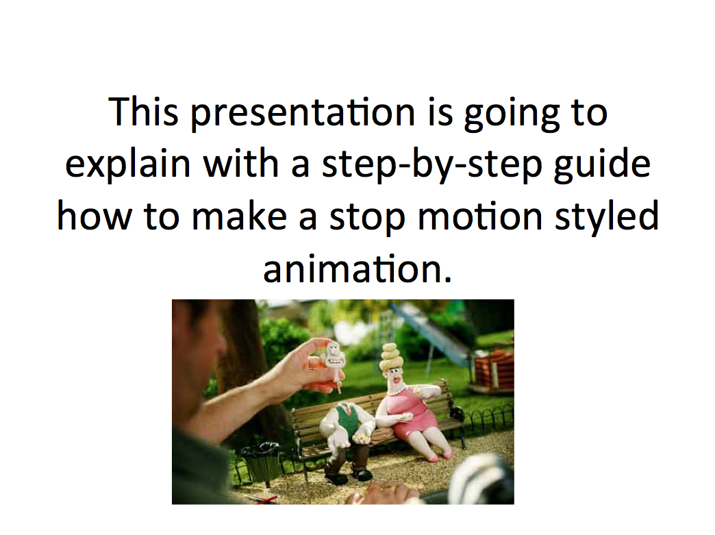 Robert Welland: Stop Motion Presentation (Guide)