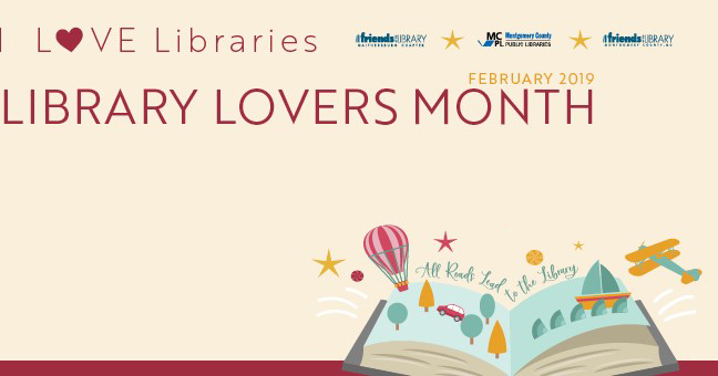 Montgomery County Updates: February is Library Lovers Month