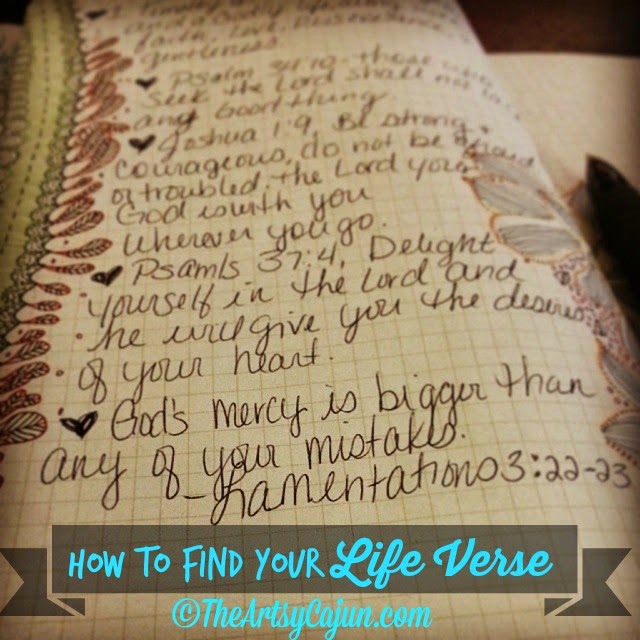 What is this about a life verse? | The Artsy Cajun