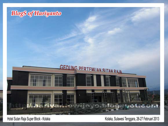 Hotel Sutan Raja Super Block Kolaka | BlogS of Hariyanto