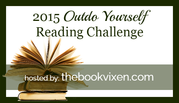 A Little Reading: 2015 Outdo Yourself Reading Challenge