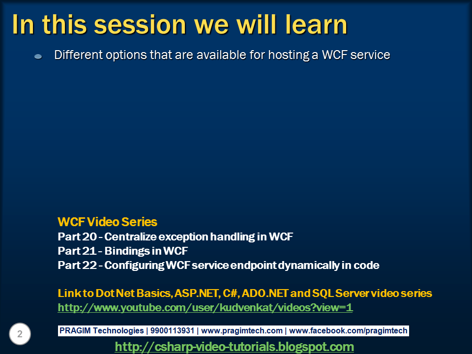Sql server, .net and c# video tutorial: Part 23 - Hosting WCF service Sql server, .net and c# video tutorial: Part 23 - Hosting WCF service
