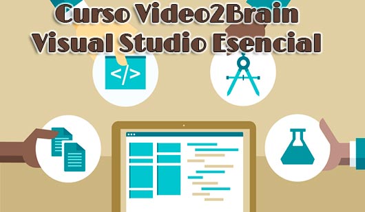 Curso Video2Brain Visual Studio Team Services Esencial - Cursos Video2Brain
