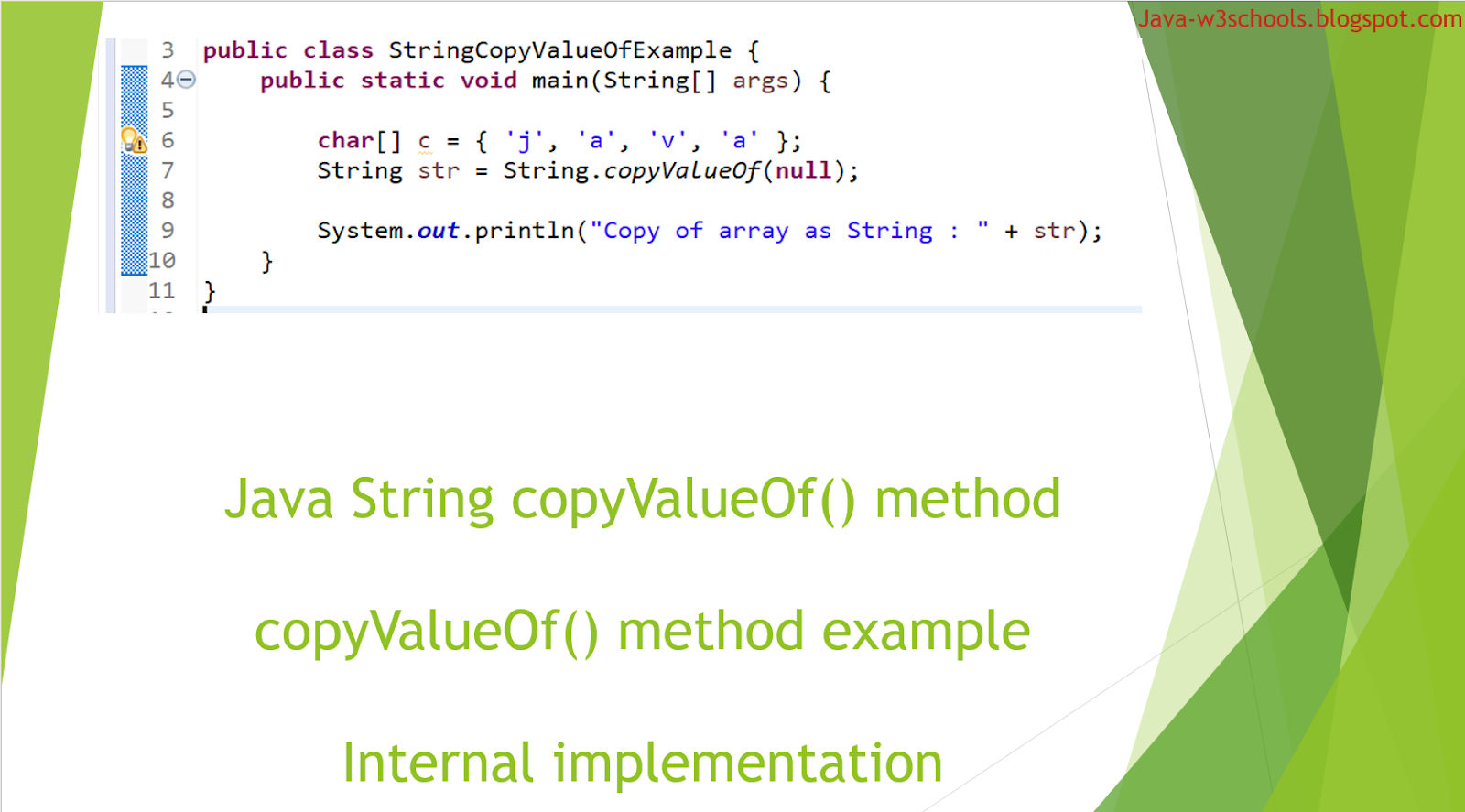 Java String copyValueOf method example - Internal Implementation ... Java String copyValueOf method example - Internal Implementation ...