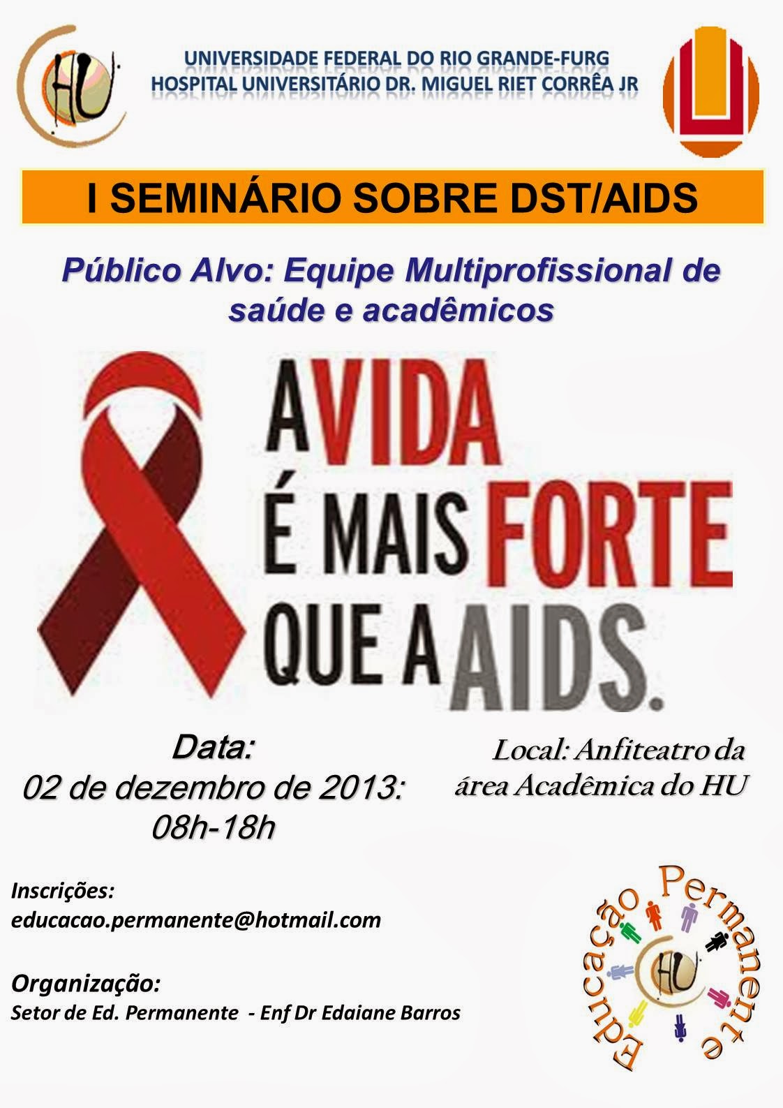 Educação Permanente HU FURG/EBSERH: I SEMINÁRIO DST/AIDS