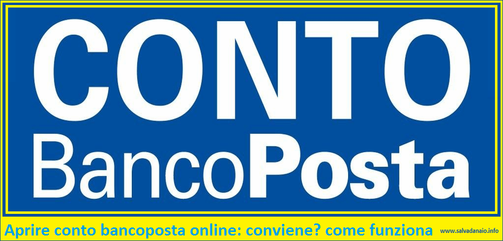 Aprire conto bancoposta online: conviene? come funziona