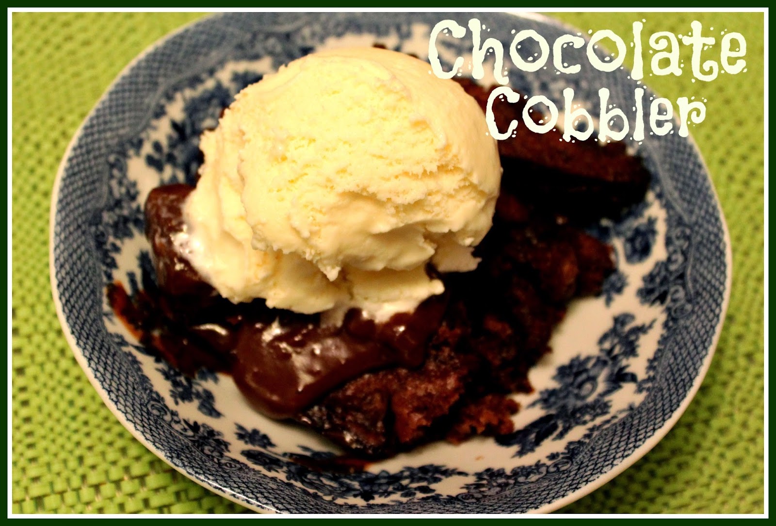 Sweet Tea and Cornbread: Chocolate Cobbler!