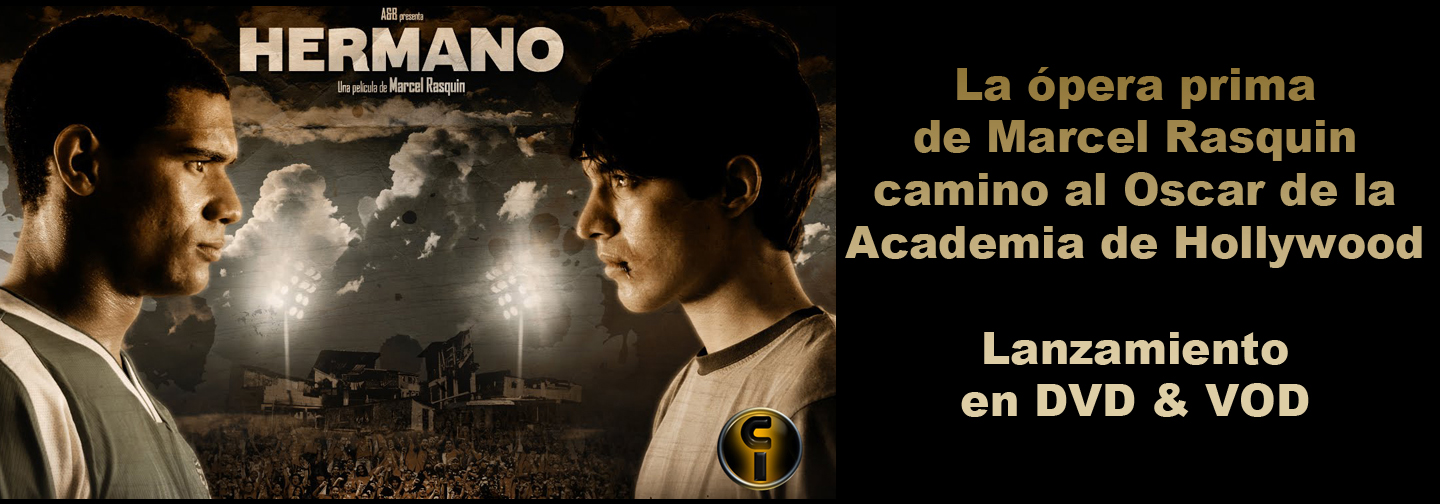 CULTURALMENTE INCORRECTO: "Hermano": La ópera prima de Marcel Rasquin ...