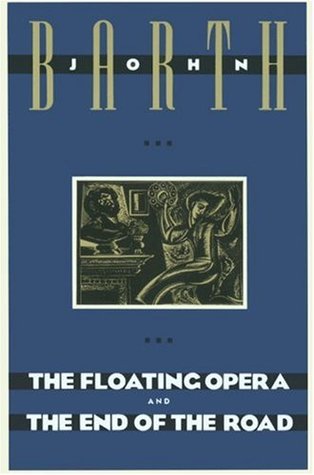 Once upon a Reading: John Barth, "The Floating Opera"