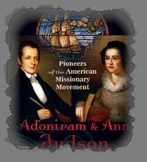 The View from This Seat: In Praise of Adoniram and Ann Judson