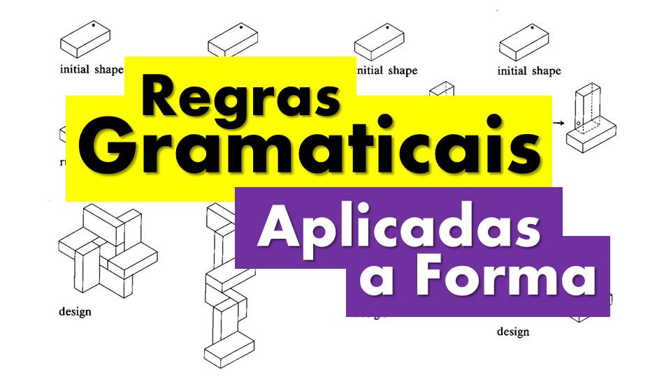 Processo Projetual: 7 Regras Gramaticais Utilizadas na Criação de um ...