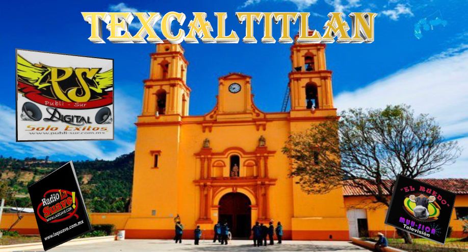 TEXCALTITLÁN SITIO CULTURAL Y MUSICAL