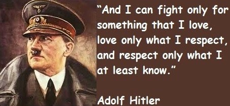 Best Quotes and Thought of the day: Adolf Hitler Quotes - '' And I ...