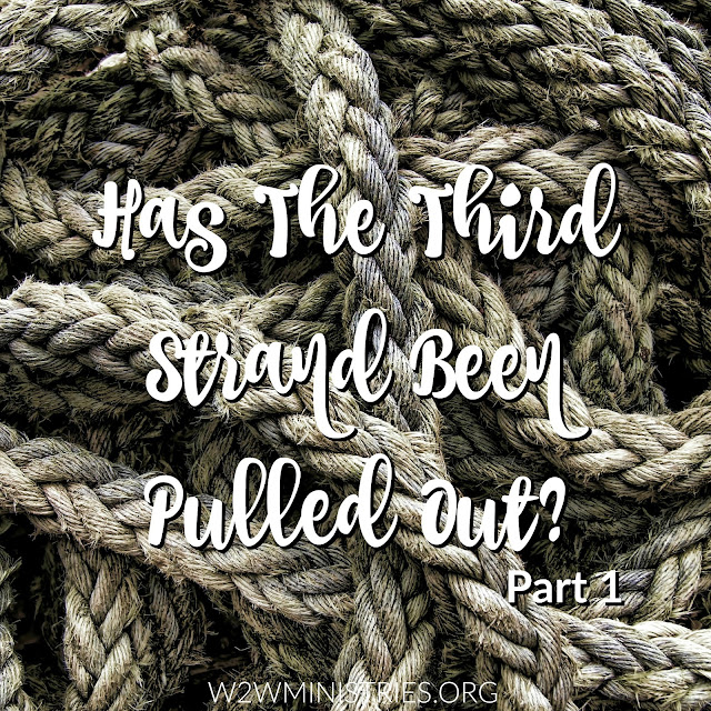 Woman to Woman: Has The Third Strand Been Pulled Out? Part 1