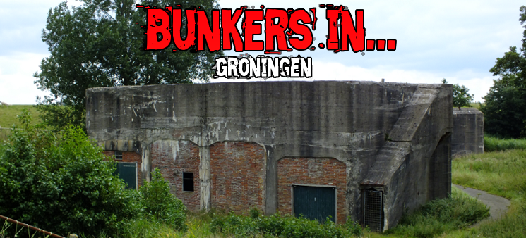BUNKERINFO - Bunkers, Info, Foto's, Locaties en Meer!!!: Bunkers in Groningen