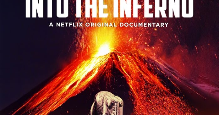 Movie Review: "Into the Inferno" (2016) | Lolo Loves Films