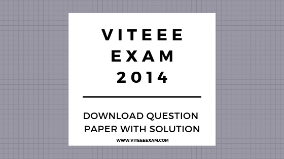 VITEEE Exam 2014 Previous Year Question paper with solutions - Download ...