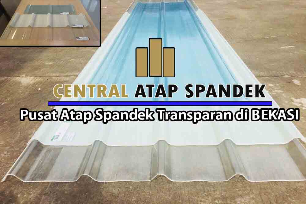 HARGA ATAP SPANDEK TRANSPARAN BENING BEKASI TERBARU FEBRUARI 2024 ...