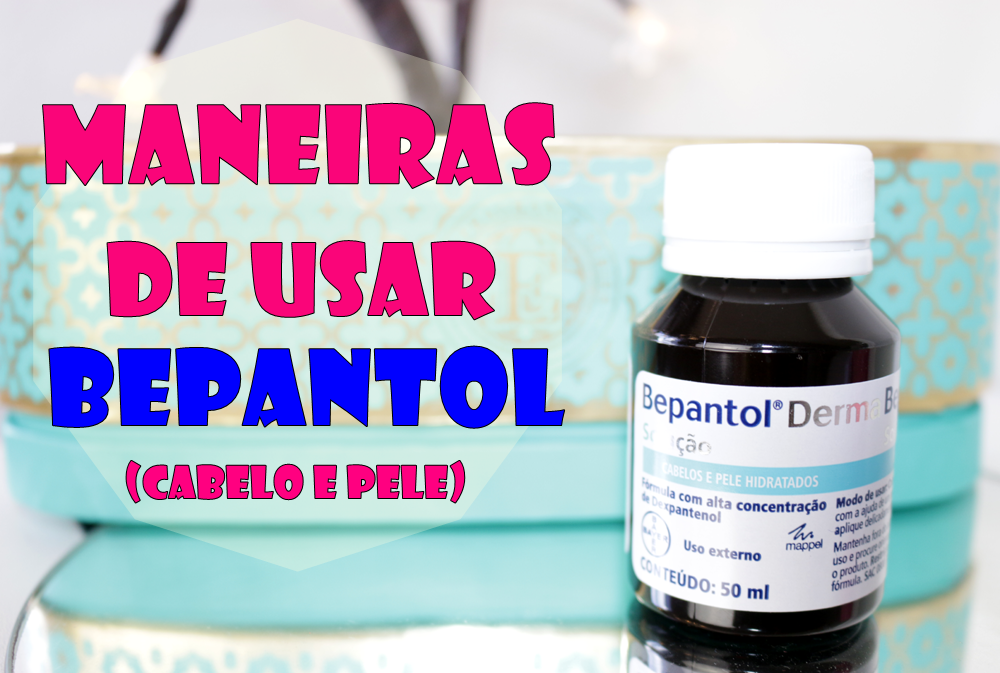 blog do cris: benefícios da Bepantol Creme