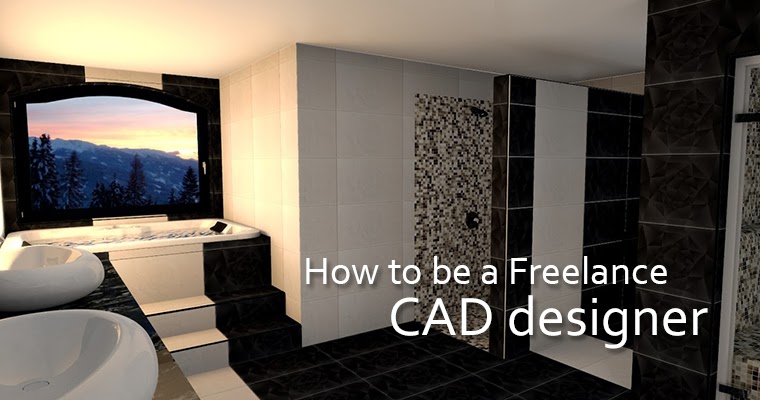 How to be a Freelance CAD Designer