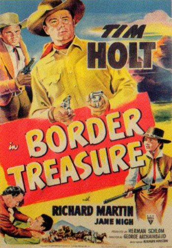 Laura's Miscellaneous Musings: Tonight's Movie: Border Treasure (1950)