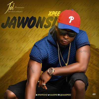 Hot Video: XPEE @iamXpee - JAWONSI ft. D'TUNES @therealdtunes - VERY ...